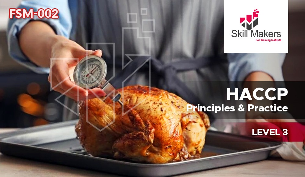 HACCP Principles and Practice - Level 3